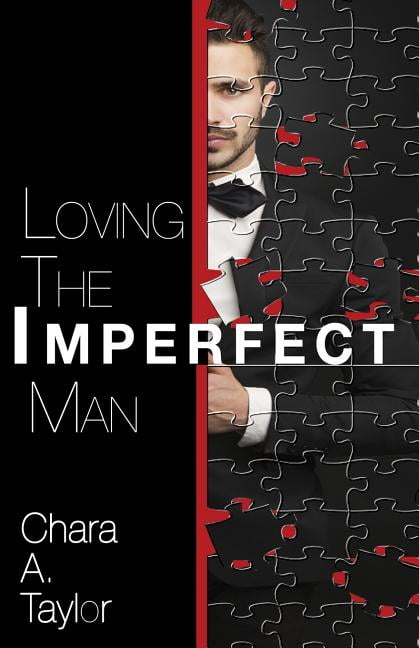 Loving the Imperfect Man (Paperback) - Walmart.com