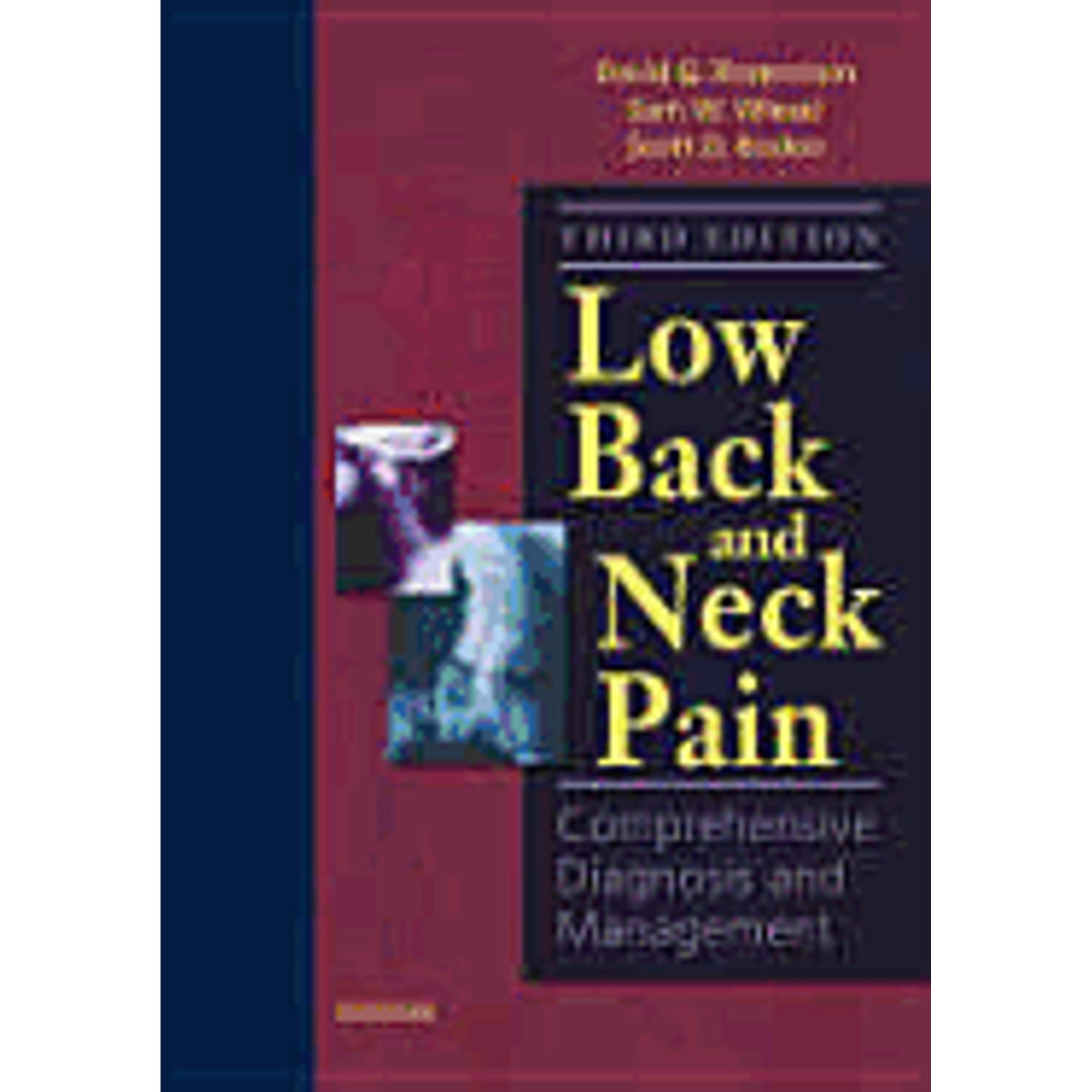 Pre-Owned Low Back and Neck Pain: Comprehensive Diagnosis and ...