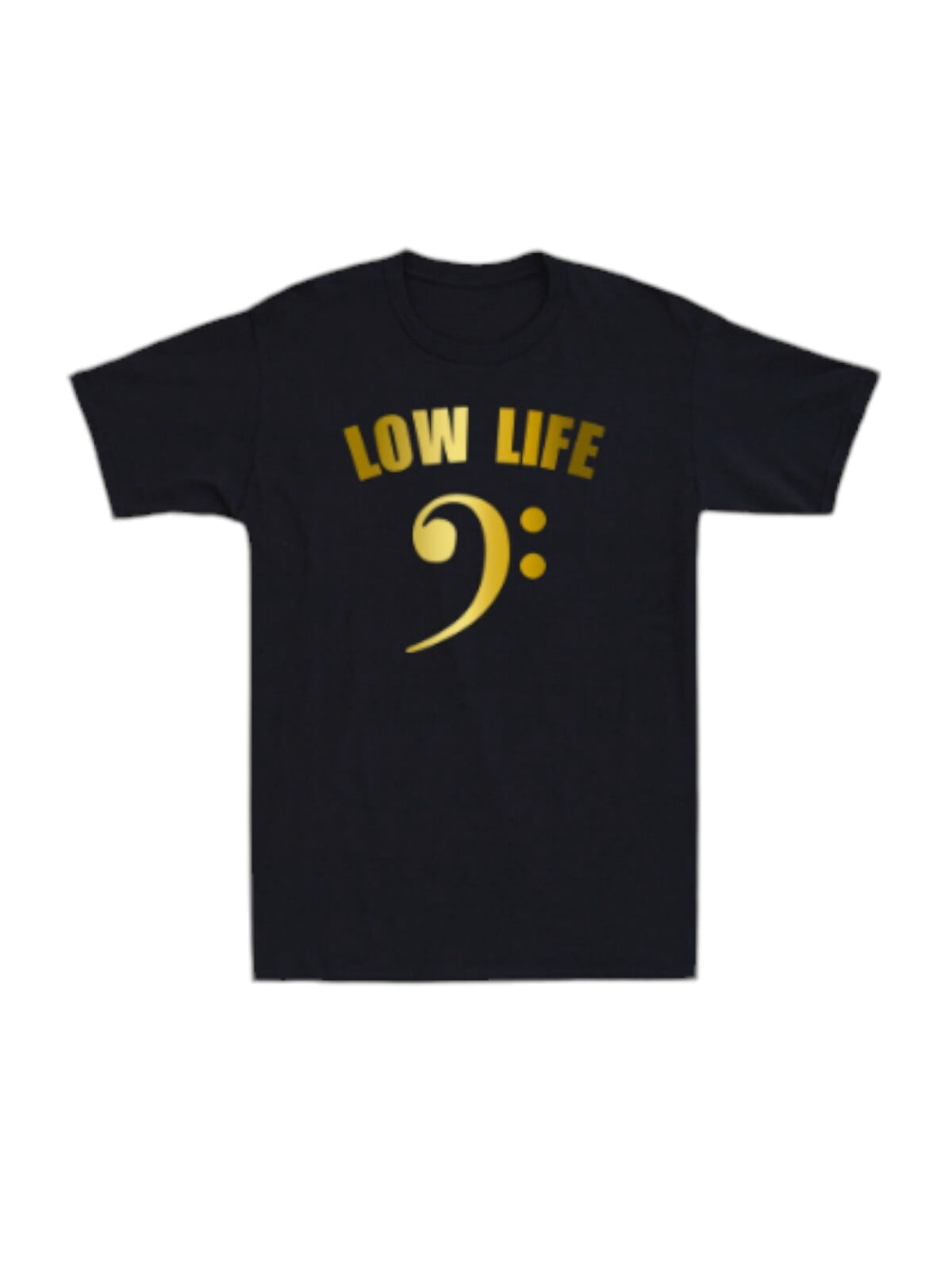 Low Life Bass Men's T-Shirt Clef Funny Bass Player Bassist Bass Music ...