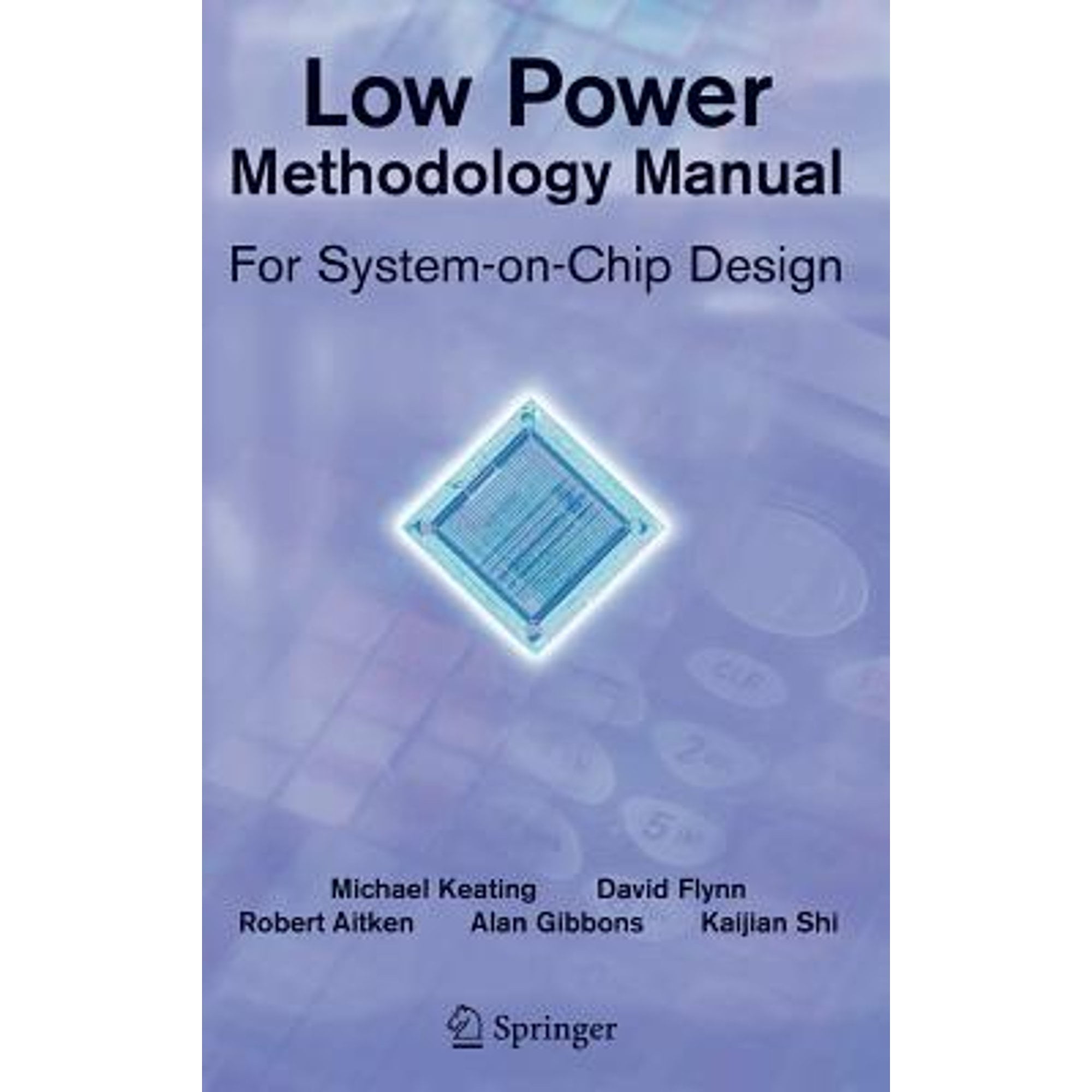Pre-Owned Low Power Methodology Manual: For System-On-Chip Design ...