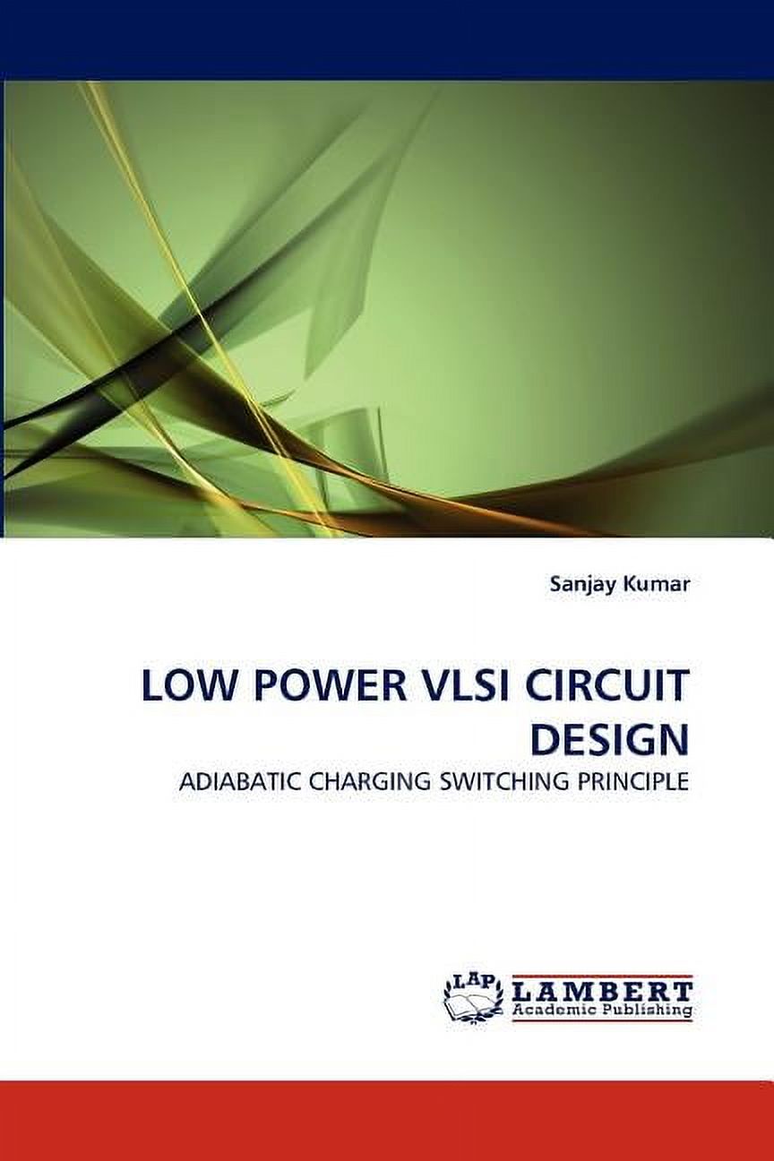 Low Power VLSI Circuit Design (Paperback) - Walmart.com
