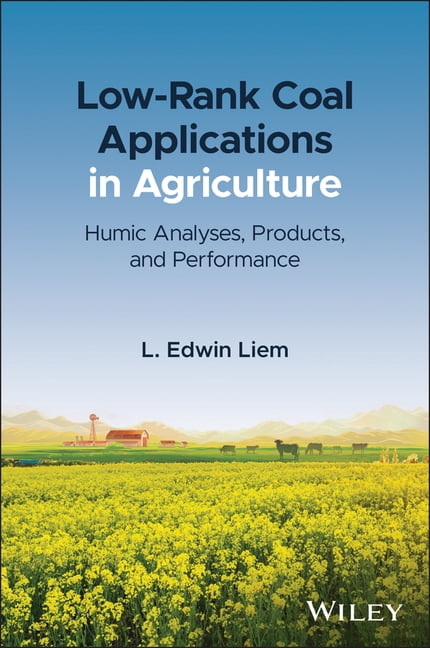 Low-Rank Coal Applications in Agriculture: Humic Analyses, Products ...