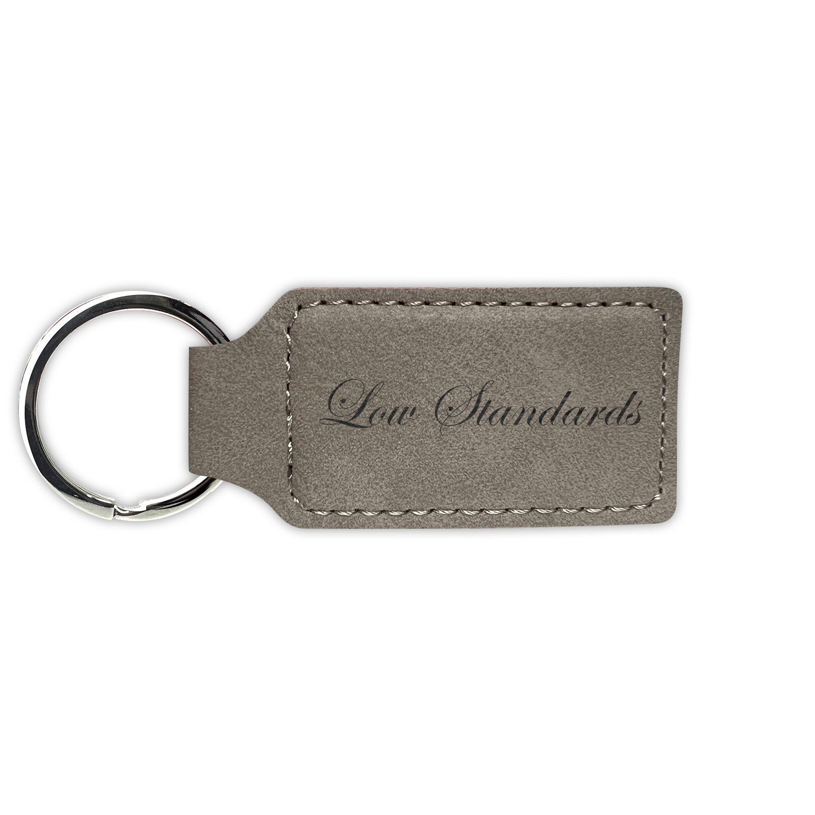 Low Standards Keychain Leatherette Rectangle - Laser Engraved - Many ...