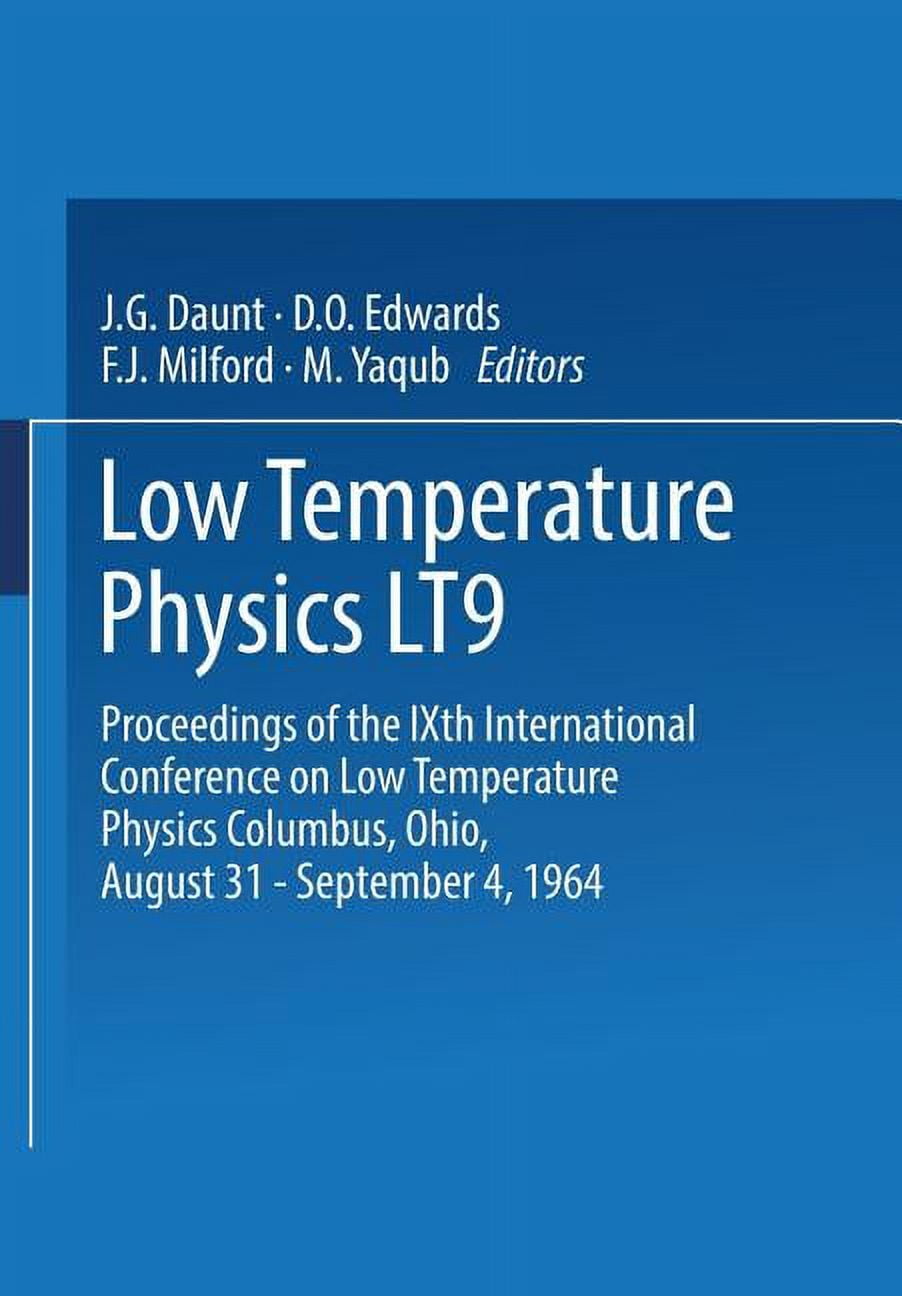 Low Temperature Physics Lt9: Proceedings of the Ixth International ...