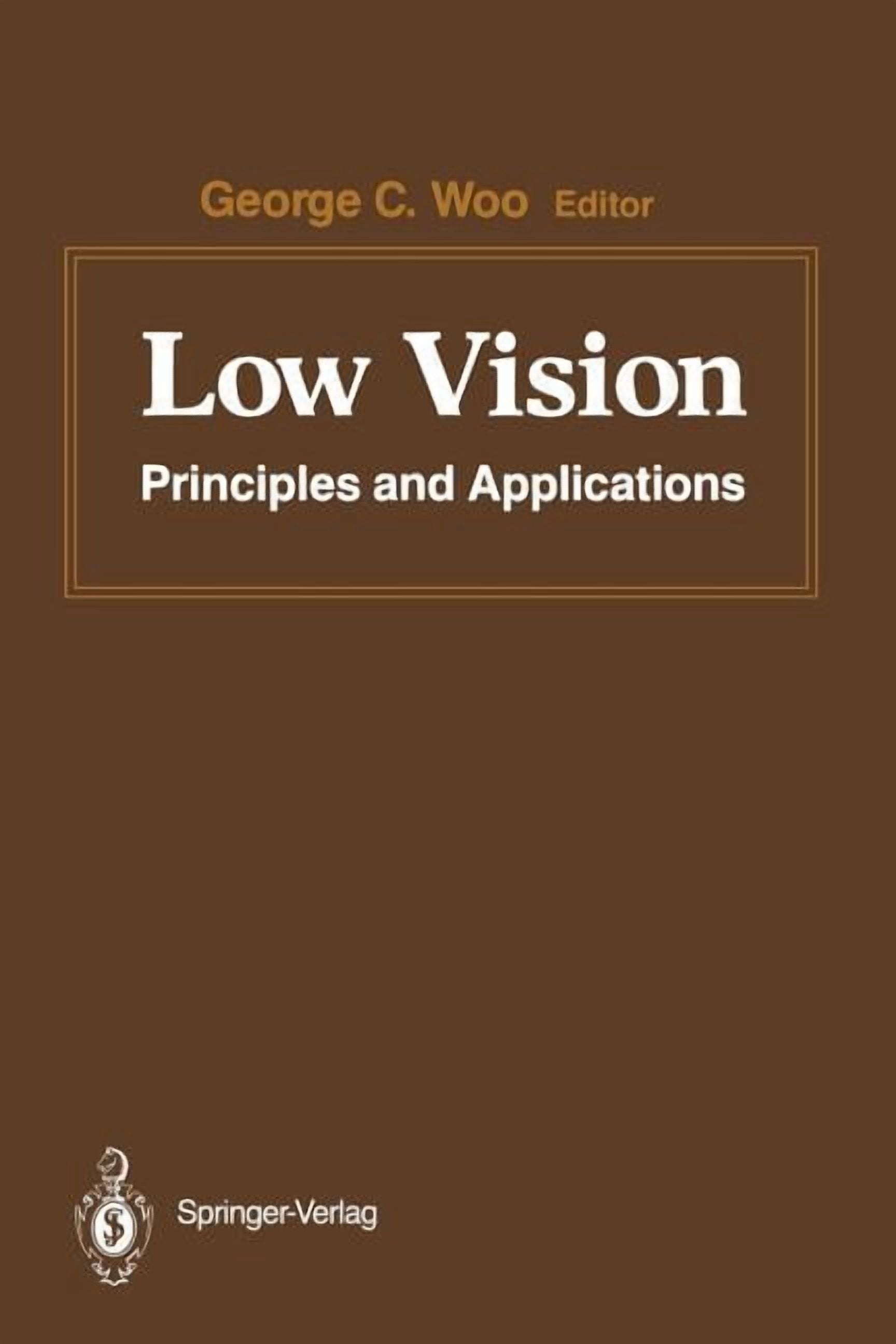 Low Vision: Principles and Applications. Proceedings of the ...