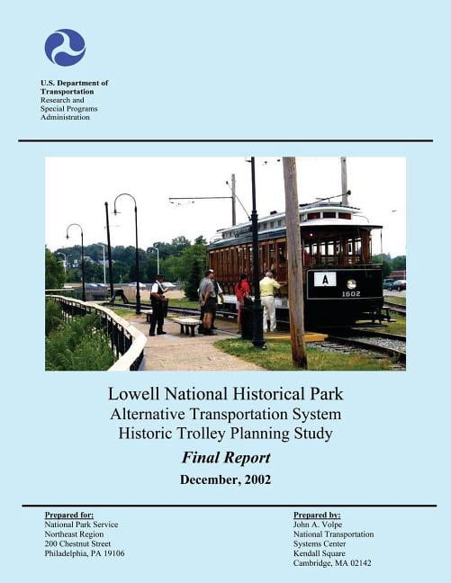 Lowell National Historical Park Alternative Transportation System ...