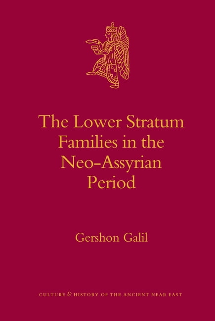 Culture and History of the Ancient Near The Lower Stratum Families in ...
