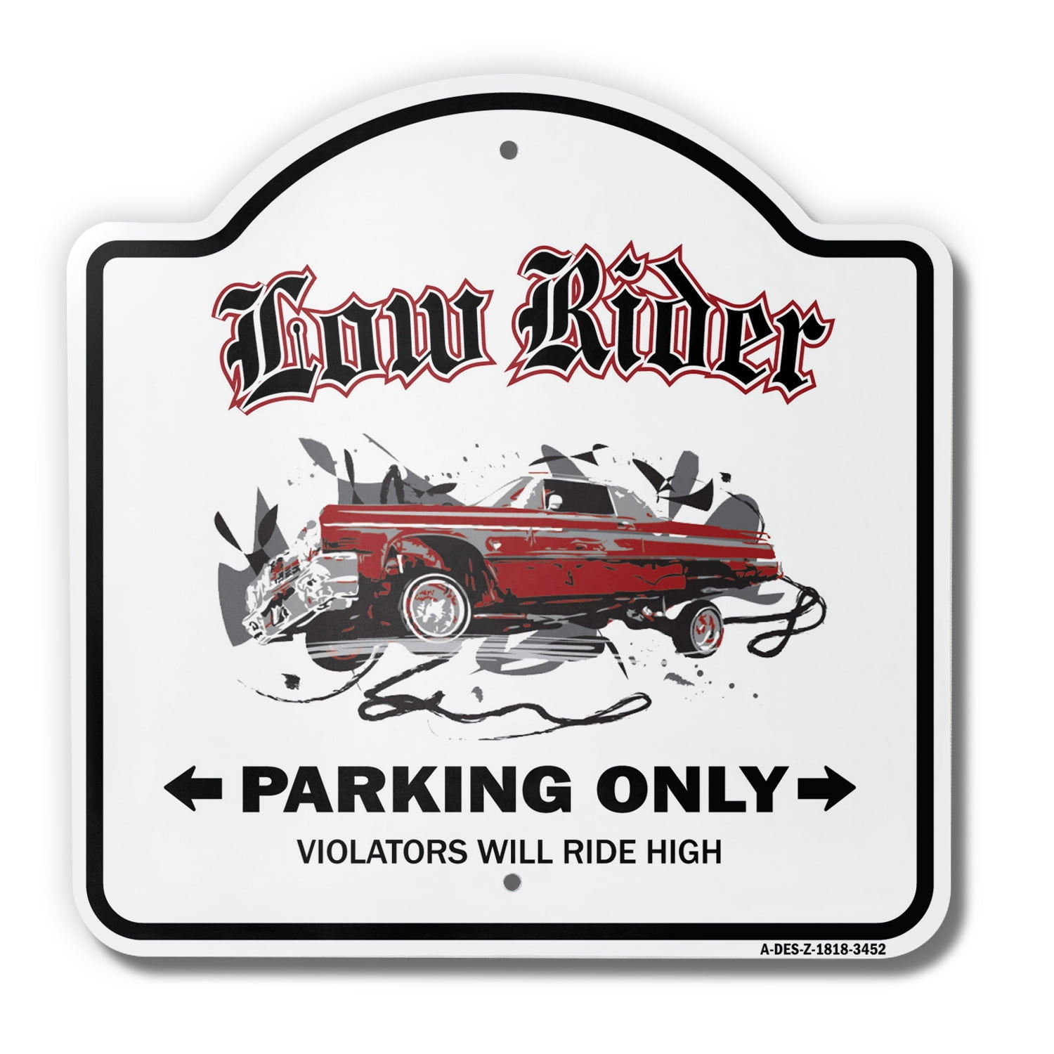 Lowrider 18" X 18" Heavy-Gauge Aluminum Architectural Sign ...