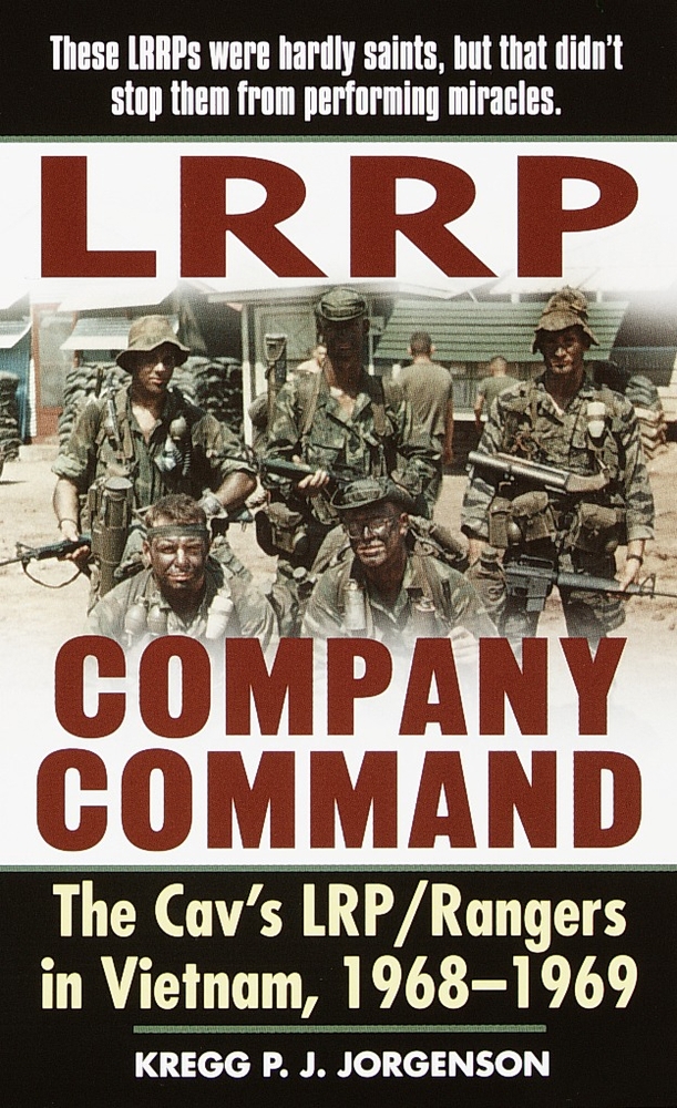 Pre-Owned LRRP Company Command: The Cav's Lrp/Rangers in Vietnam, 1968-1969 (Mass Market ...