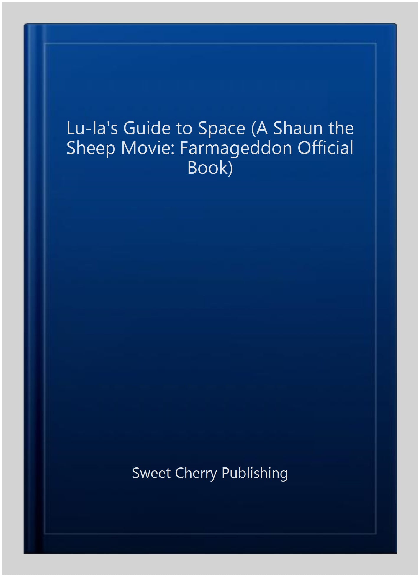 Lu-La's Guide to Space (A Shaun the Sheep Movie: Farmageddon Official ...