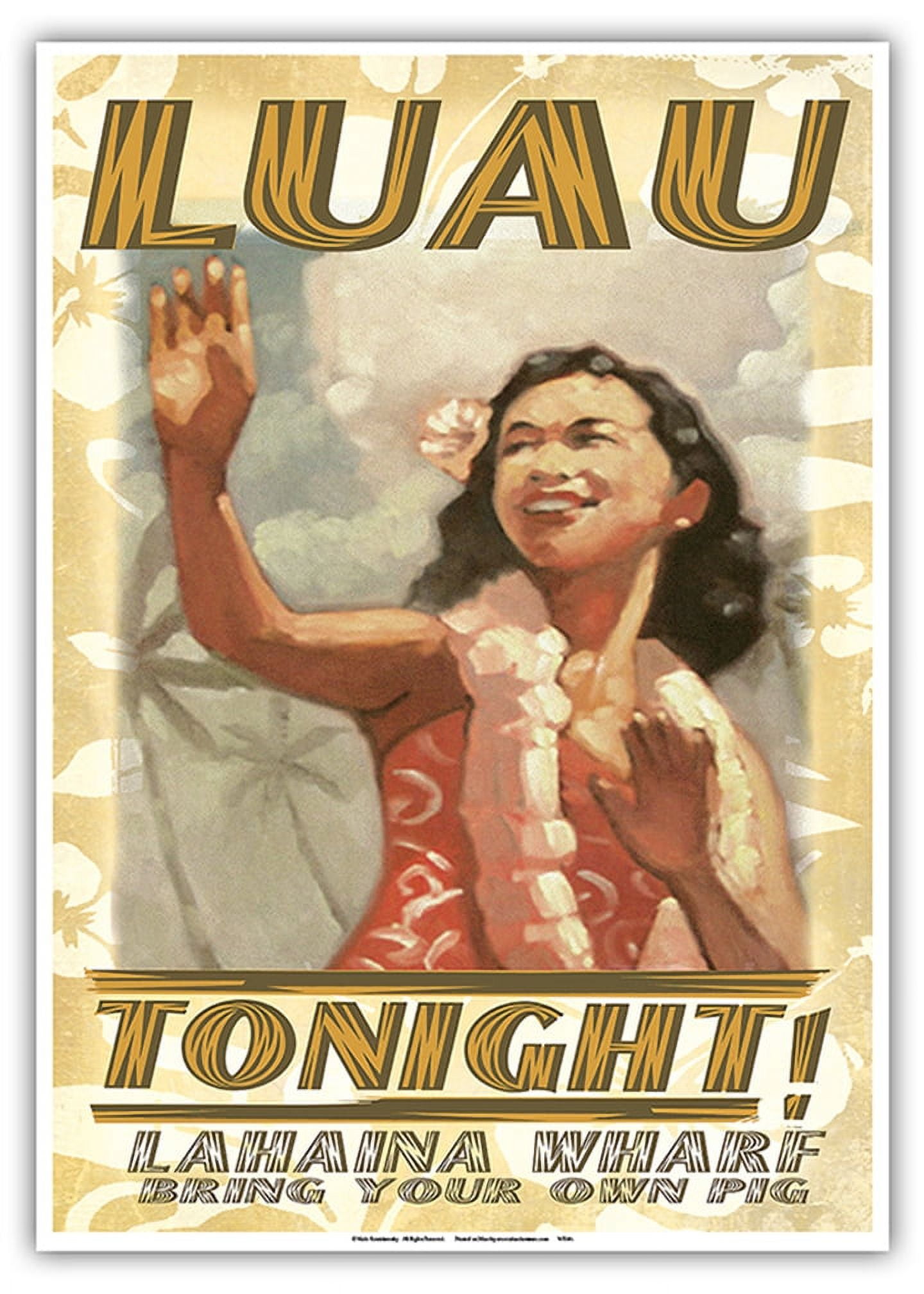 Luau Tonight - Lahaina Wharf Hawaii - Hawaiian Hula Dancer - Vintage Travel Poster by Wade ...
