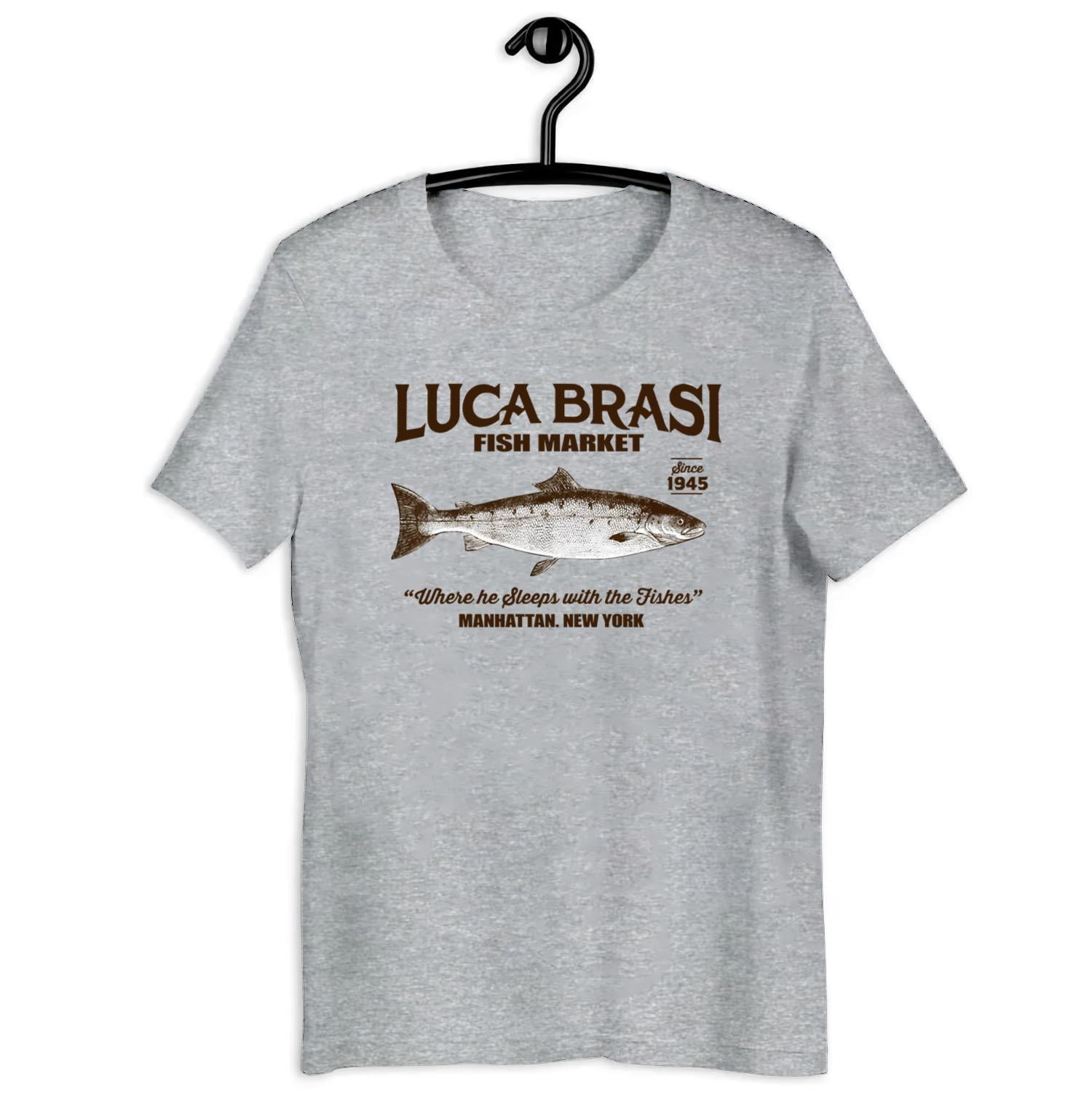Luca Brasi Fish Market Since 1945 Funny Fishing (On Back) Vintage Men's ...