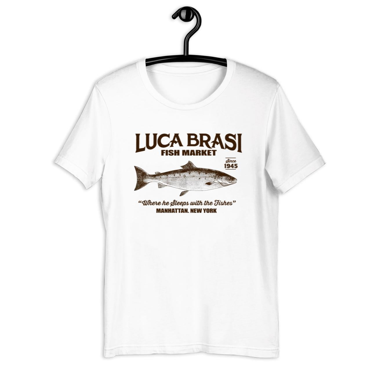 Luca Brasi Fish Market Since 1945 Funny Fishing (On Back) Vintage Men's ...