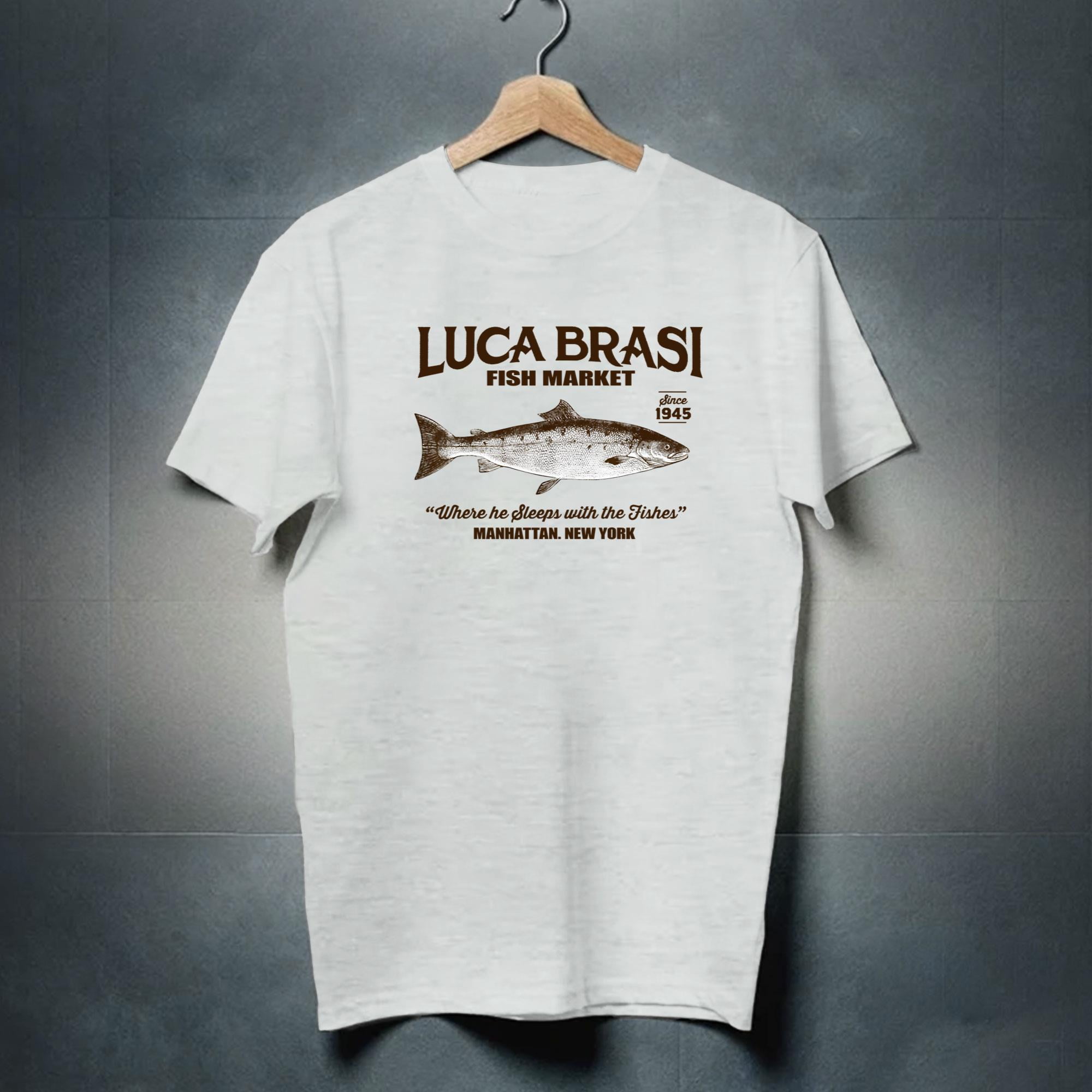 Luca Brasi Fish Market Since 1945 Funny Fishing (On Back) Vintage Men's ...