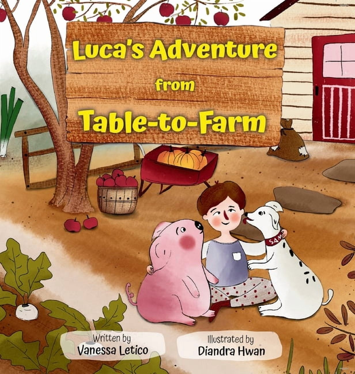 Luca's Adventure from Table-to-Farm, (Hardcover) - Walmart.com