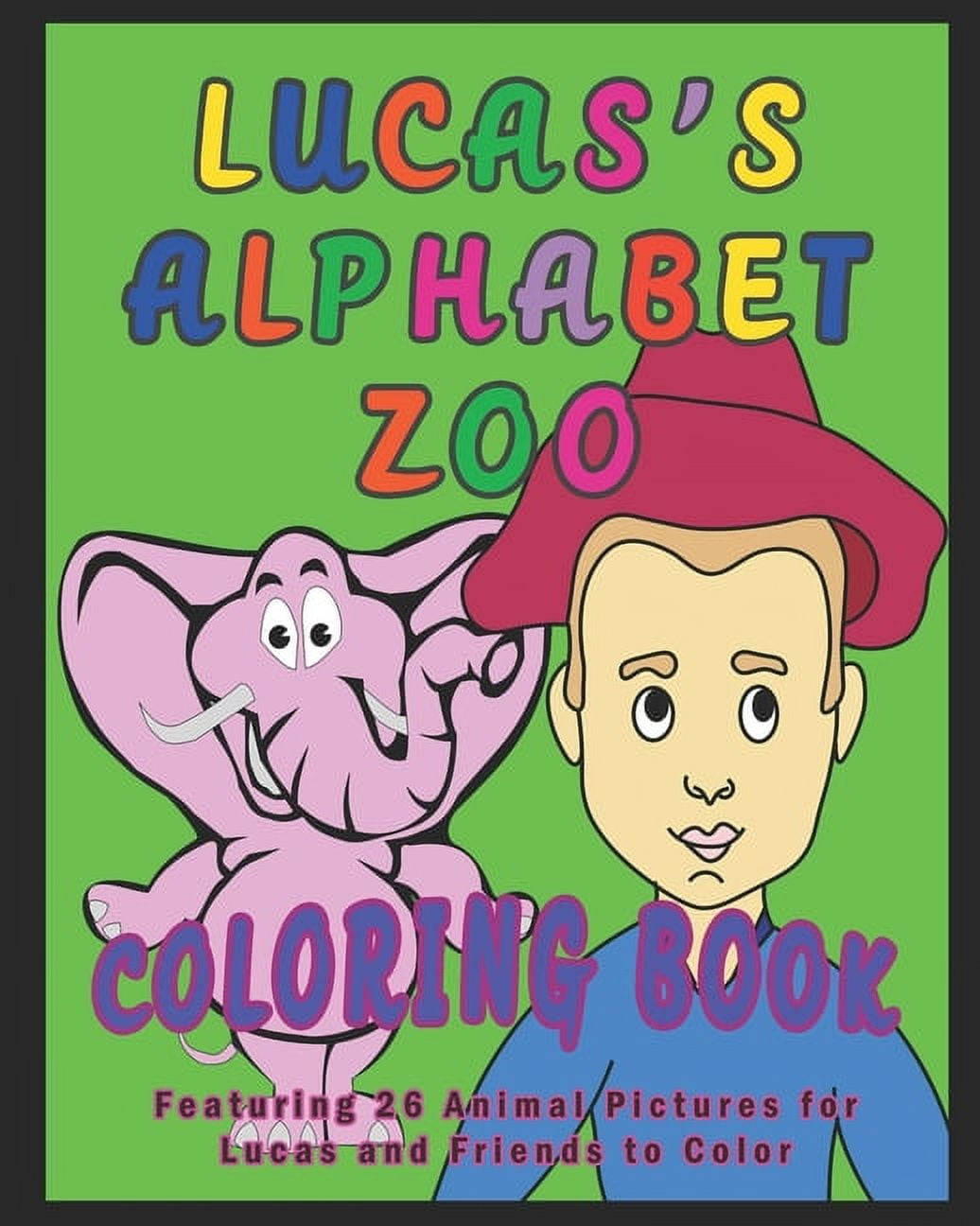 Lucas's Alphabet Zoo Coloring Book: Featuring 26 Animal Pictures for ...