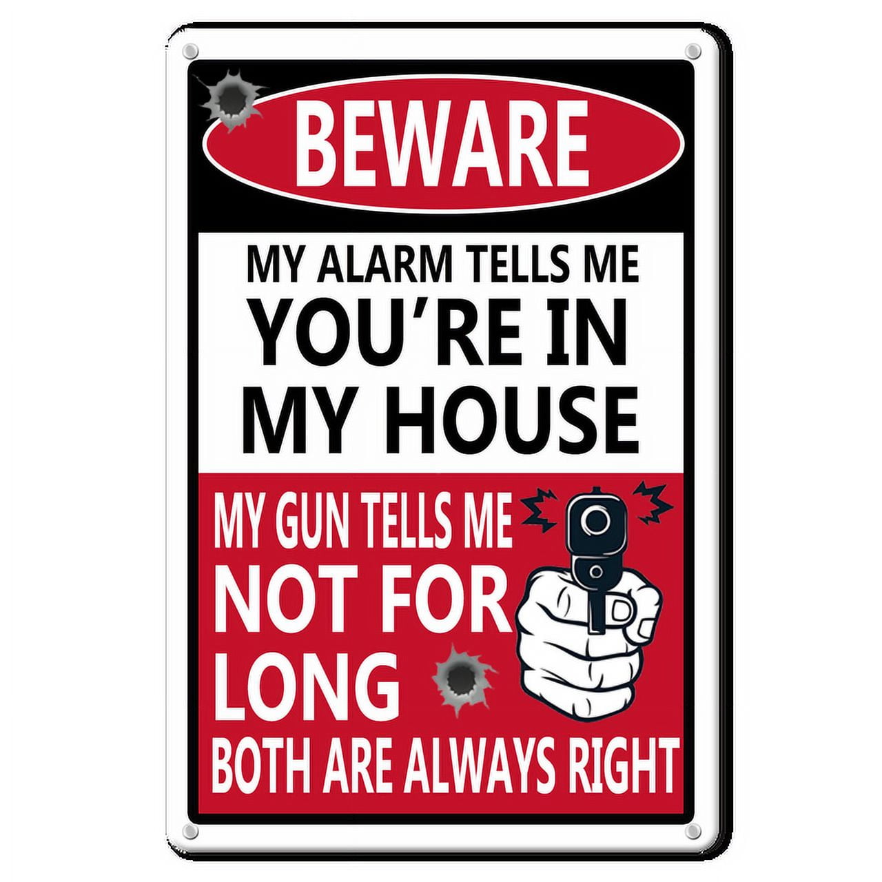 Lucidhisun Beware - My Alarm Tells You Are In My House Aluminium Signs ...
