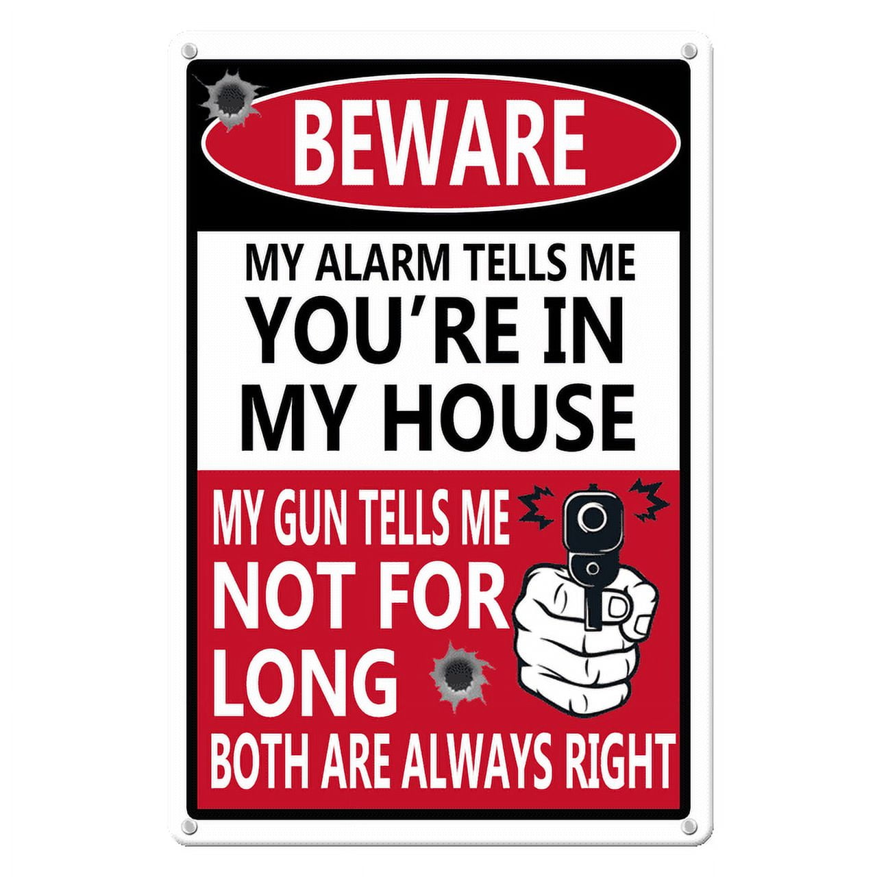 Lucidhisun Beware - My Alarm Tells You Are In My House Aluminium Signs ...