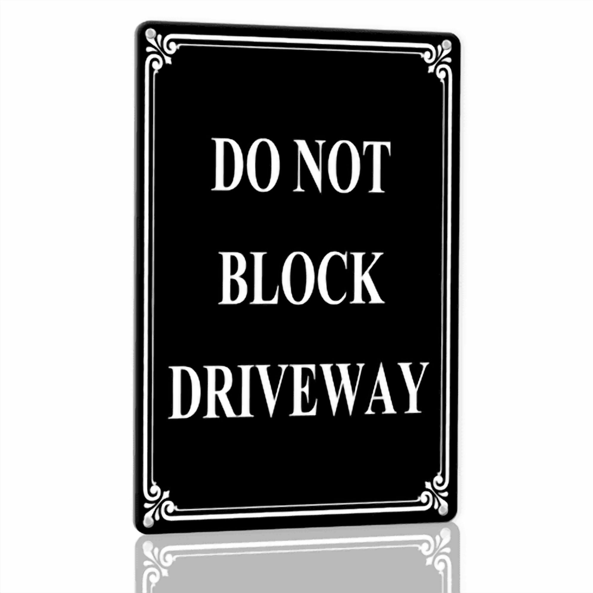 Lucidhisun Do Not Block Driveway Aluminium Sign 5×8in, Sturdy Aluminum ...