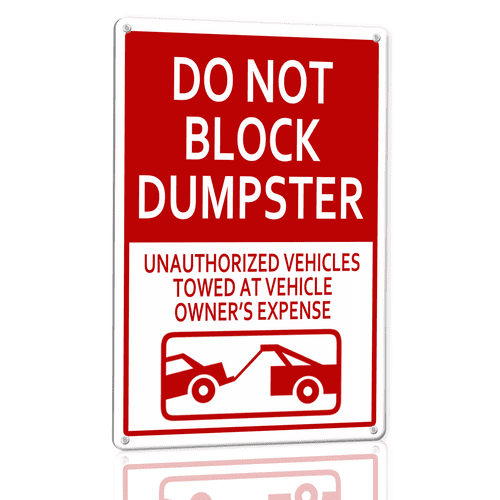 Lucidhisun Do Not Block Dumpster - Unauthorized Vehicles Towed At ...