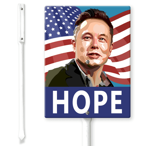 Lucidhisun Elon Musk Hope Yard Sign with Stakes 7×8.8in, Sturdy ...