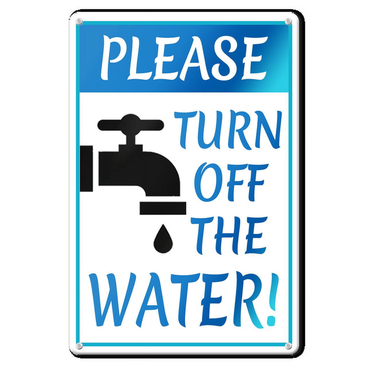 Lucidhisun Please Turn Off the Water Aluminium Signs 12in×16in, Sturdy ...