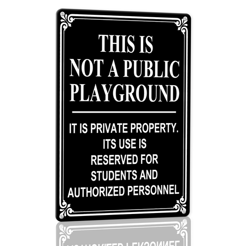 Lucidhisun This Is Not A Public Playground, Private Property, Reserved ...