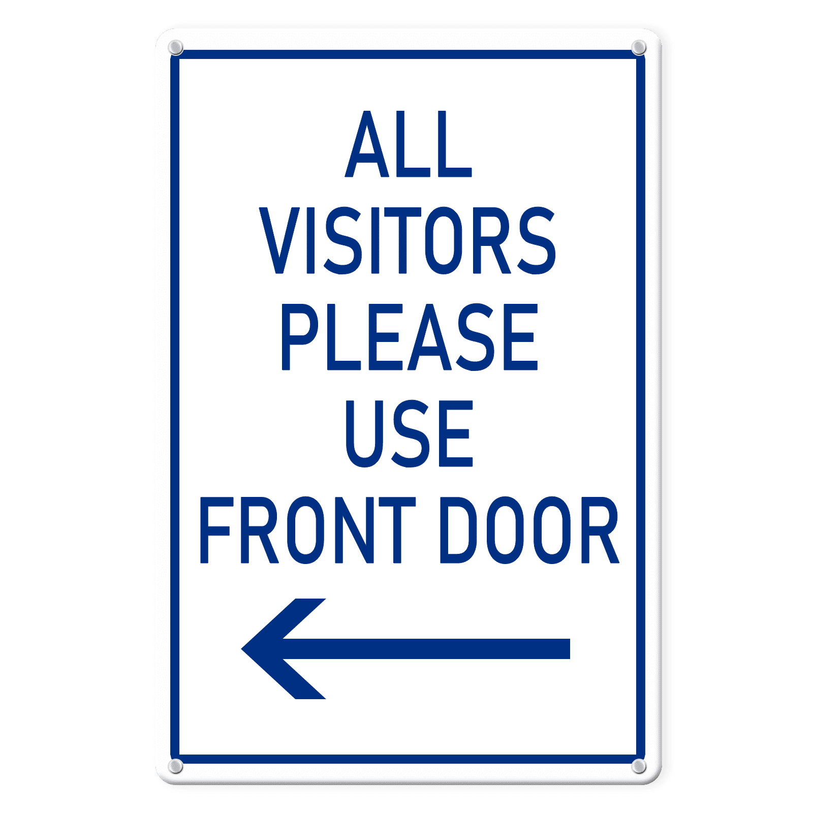 Lucidhisun All Visitors Please Use Front Door (Left Arrow) Aluminium ...