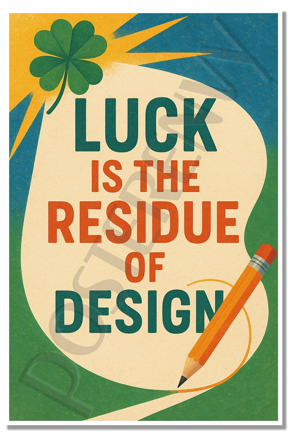 Luck Is the Residue of Design – Classroom Motivation Poster – 18 inch x ...