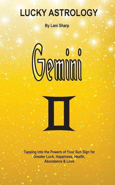 Lucky Astrology Lucky Astrology - Gemini: Tapping into the Powers of ...