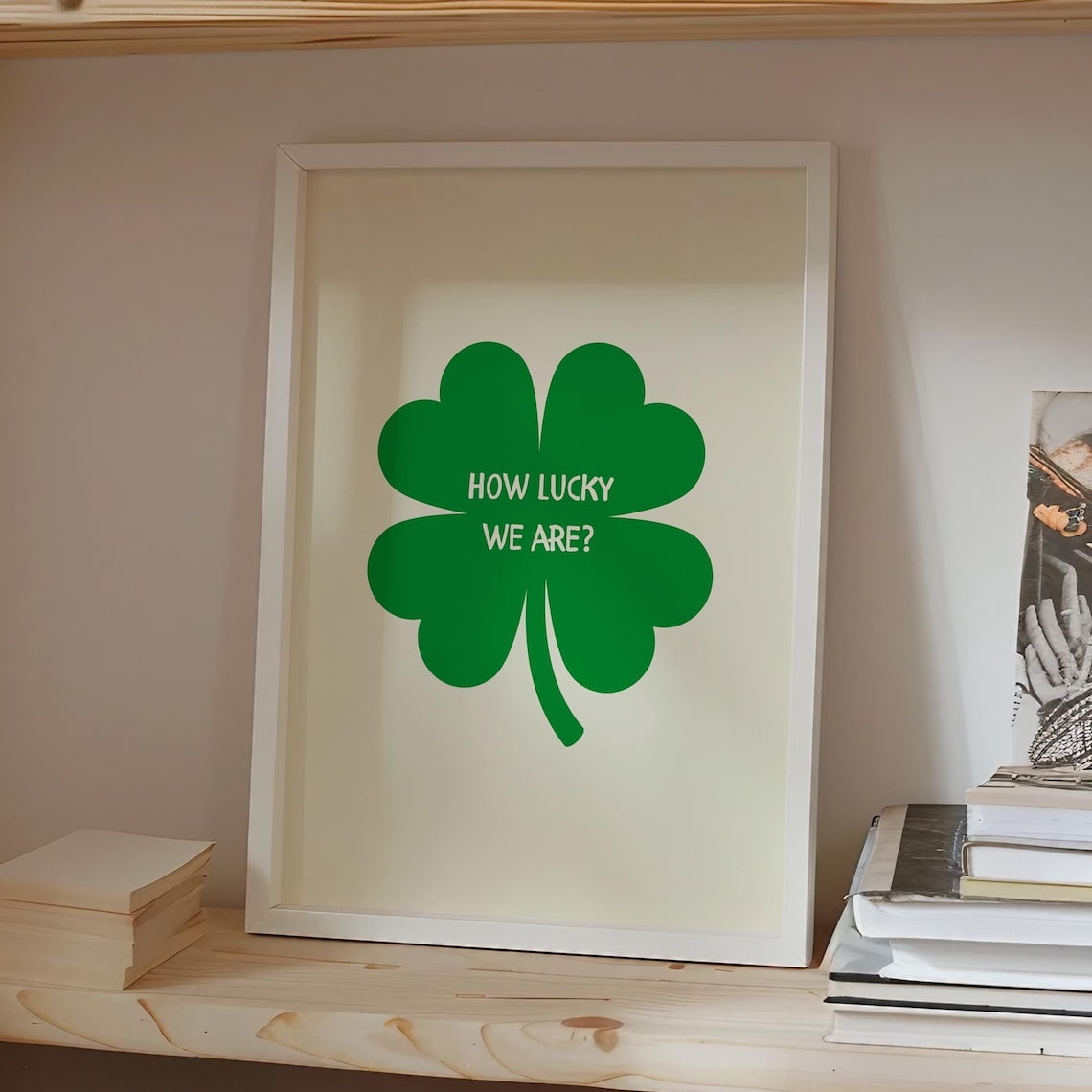 How Lucky We Are Beige And Green Poster, Four Leaf Clover Dopamine ...