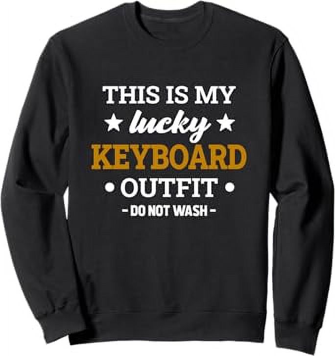 Lucky Keyboard Outfit Musician Pianist Keyboard Player Piano Sweatshirt ...