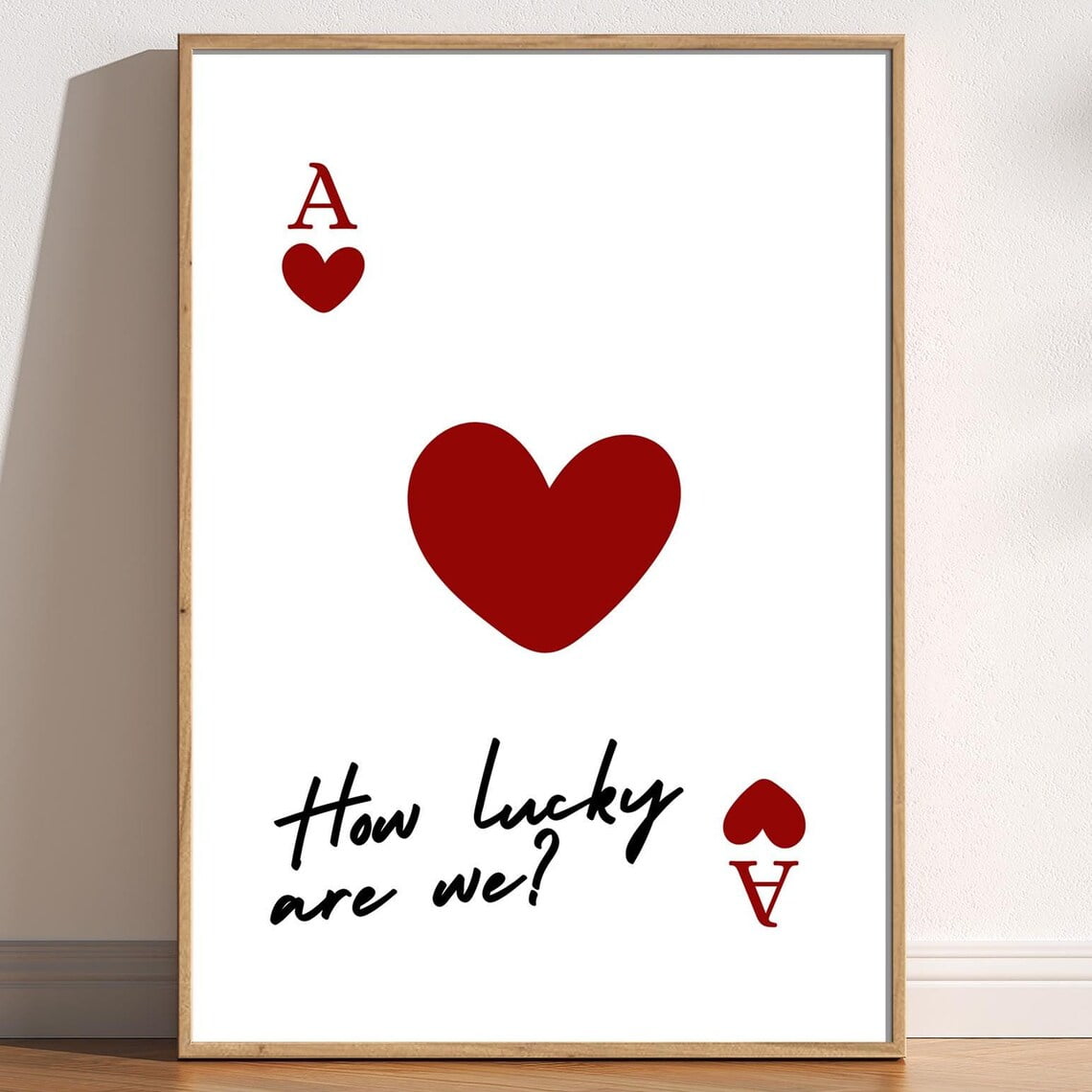How Lucky Are We Print, Ace Of Hearts Card, Anniversary Gift, Romantic ...