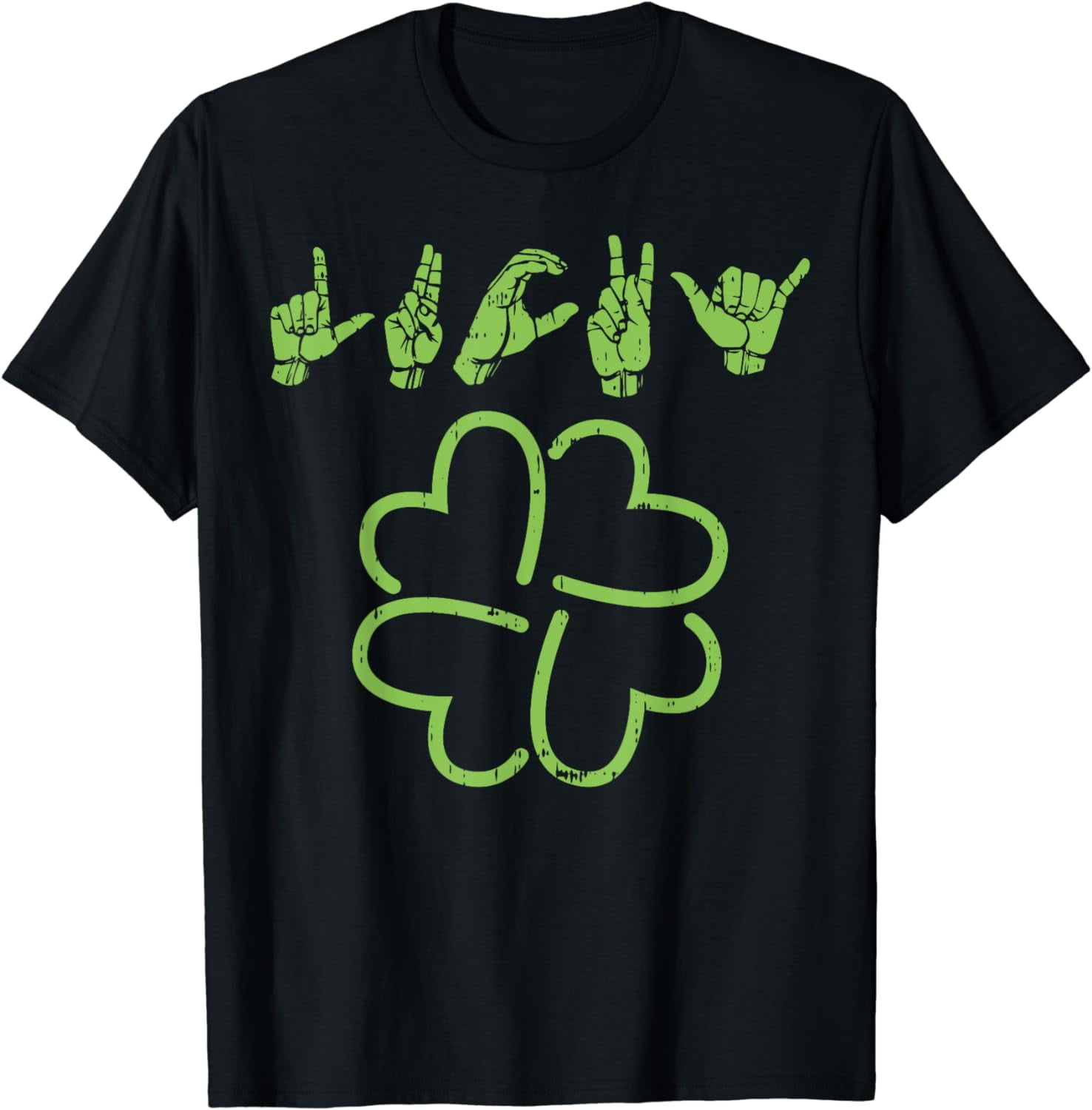 Lucky Sign Language Shirt Deaf St Patricks Day Irish ASL Tee T-Shirt ...
