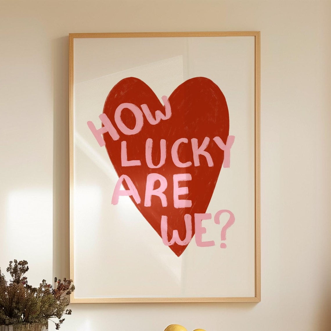 How Lucky Are We Wall Art, Red Heart Art Print, Positive Quote Poster ...