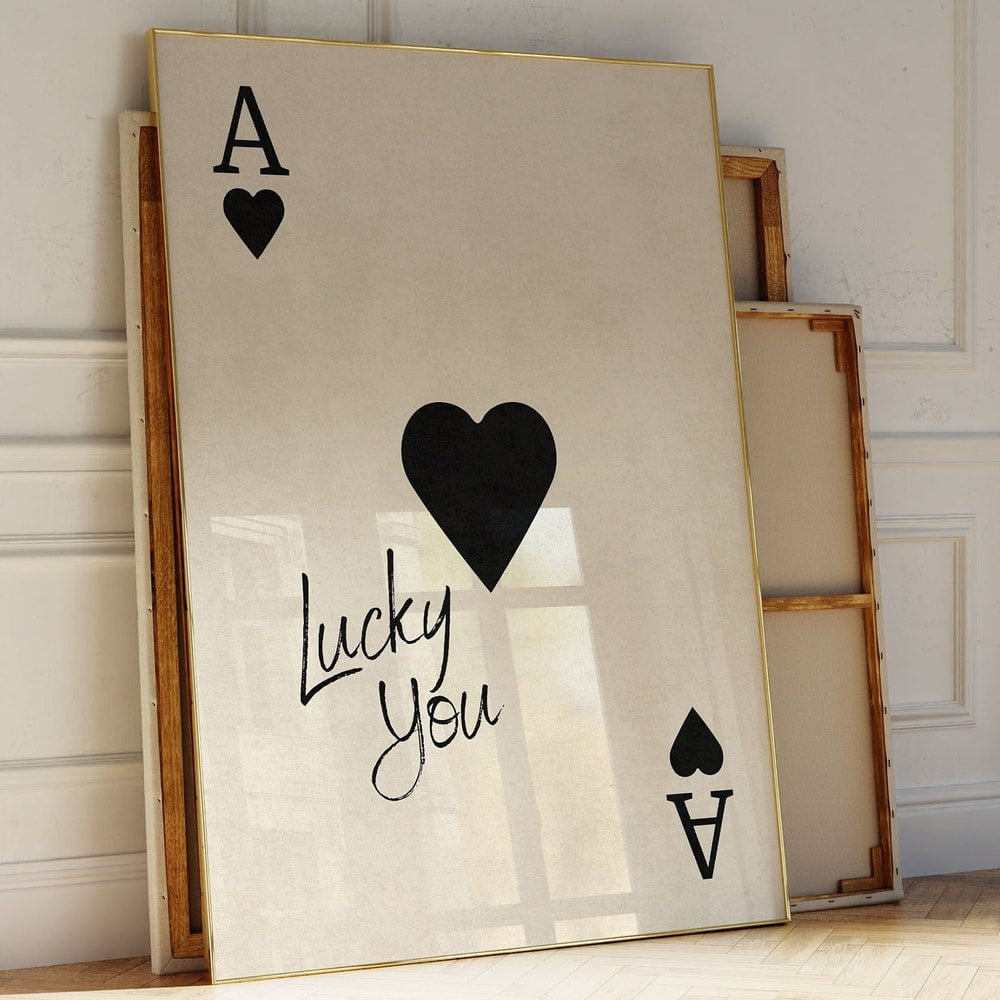 Lucky You Ace Of Hearts Poster, Trendy Wall Art, Motivational Quote ...