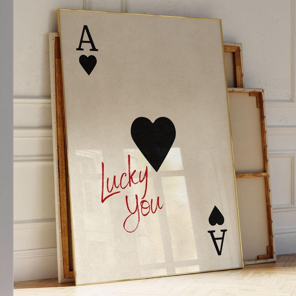 Lucky You Ace Of Hearts Poster, Trendy Wall Art, Motivational Quote ...
