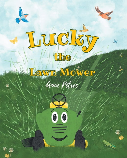 Lucky the Lawn Mower, (Paperback) - Walmart.com