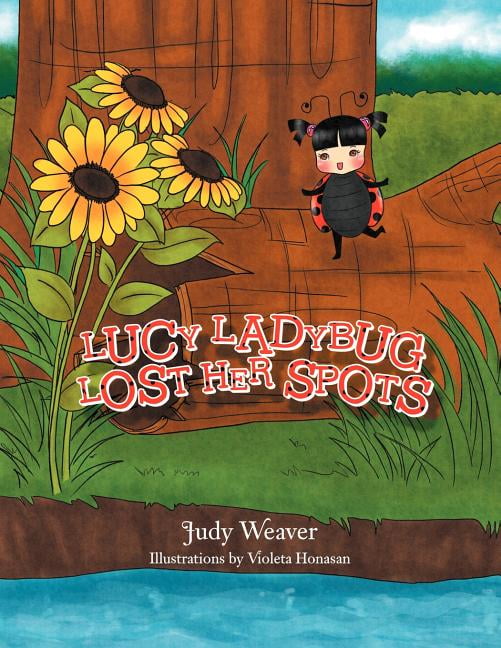 Lucy Ladybug Lost Her Spots, (Paperback) - Walmart.com