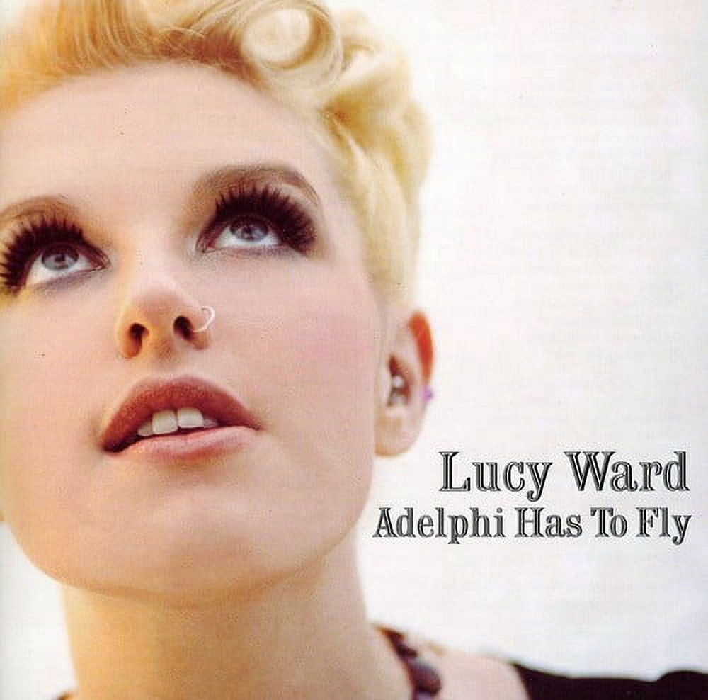 Lucy Ward - Adelphi Has to Fly - Folk Music - CD - Walmart.com