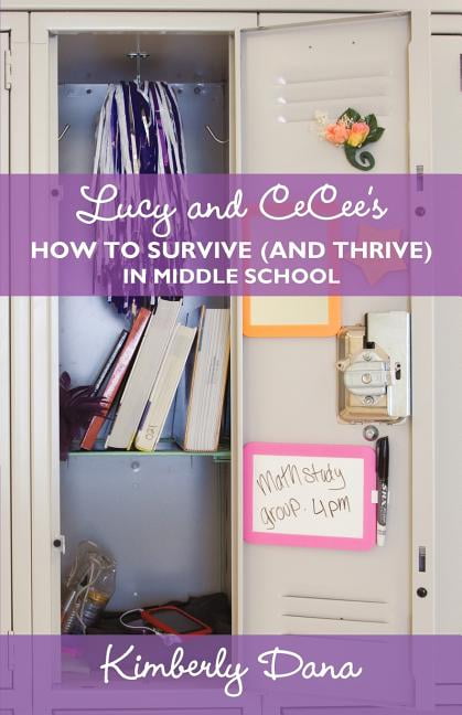 Lucy and CeCee's How to Survive (And Thrive) in Middle School - Walmart ...