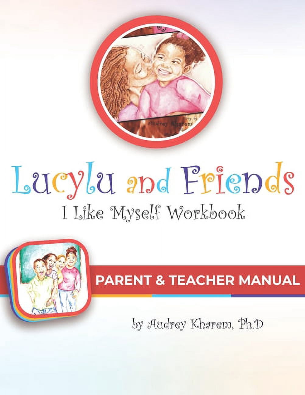 Lucylu's I Like Myself Learning Bundle Parent & Teacher Manual for ...