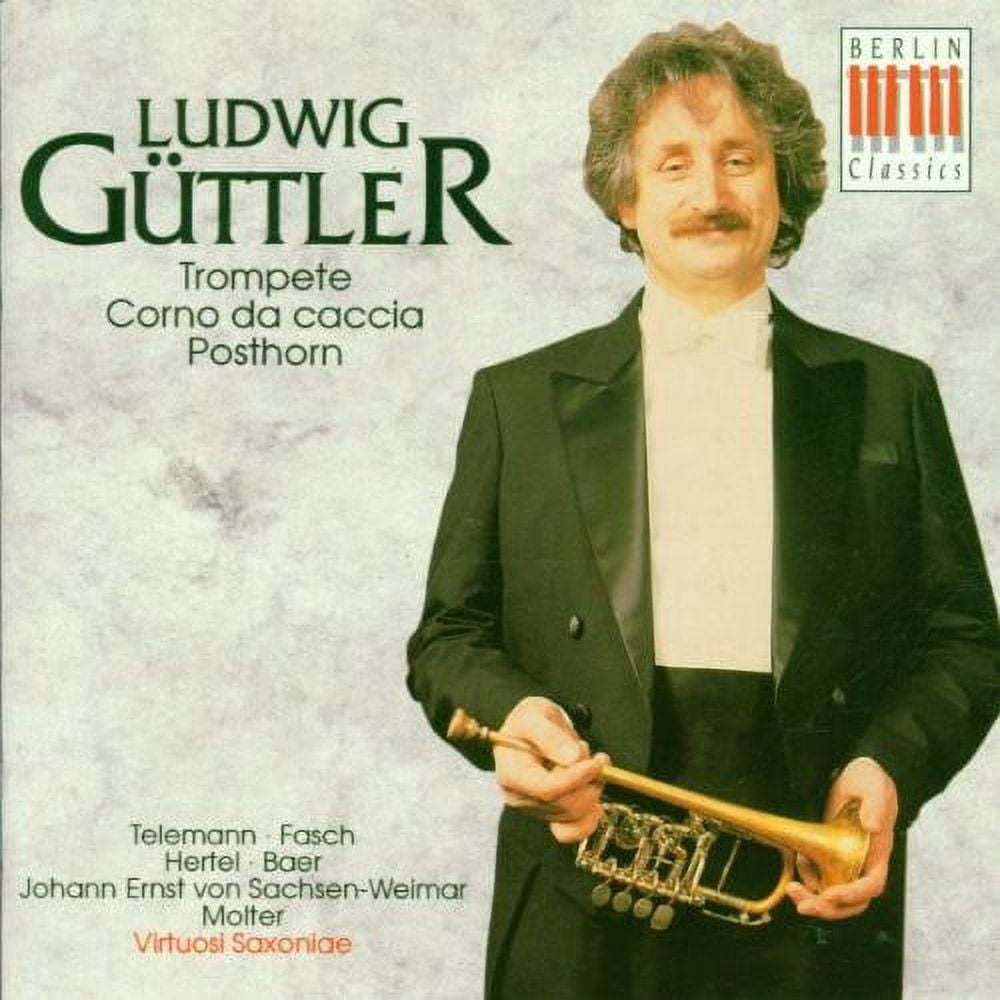 Ludwig G Ttler - Ludwig Guttler Plays Music for Trumpet Posthorn ...