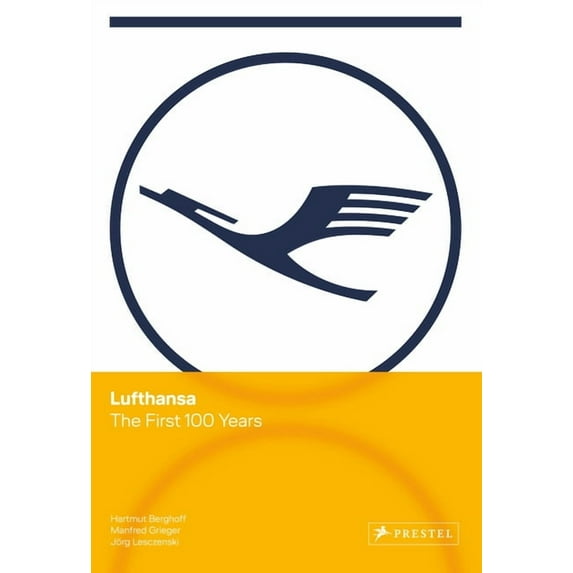 Lufthansa: The First 100 Years, (Hardcover) - Walmart.com