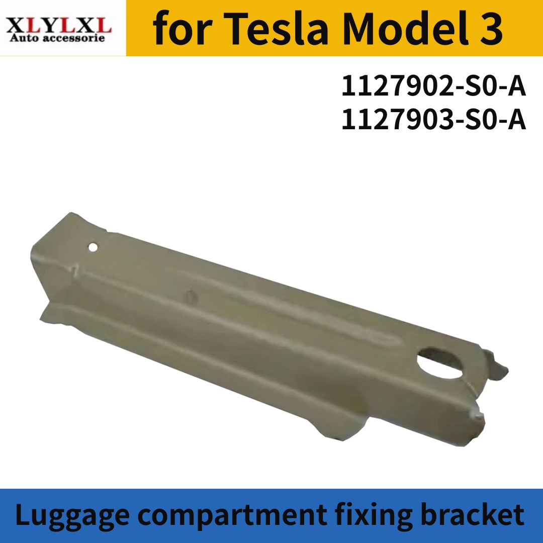 Luggage compartment fixing bracket for Tesla Model 3 1127902 1127903 ...