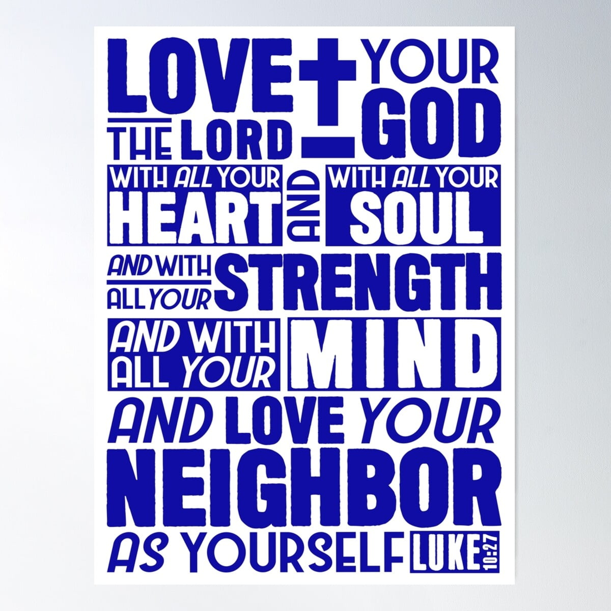 Luke 10:27 Love The Lord Your God With All Your Heart Poster Wall Art ...