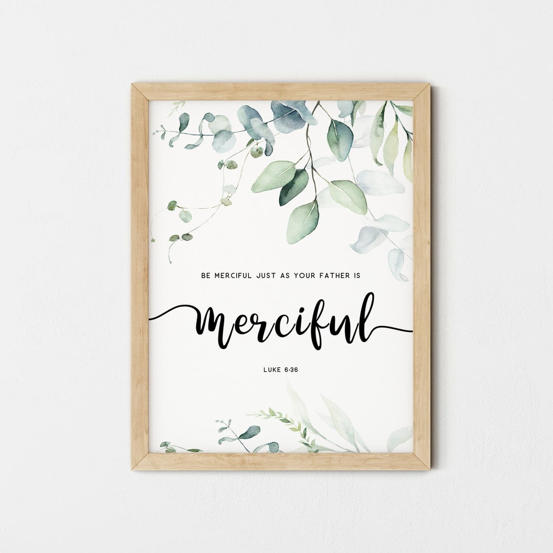 Luke 6:36 Be Merciful Poster, Unframed Size 24x36 - Walmart.com