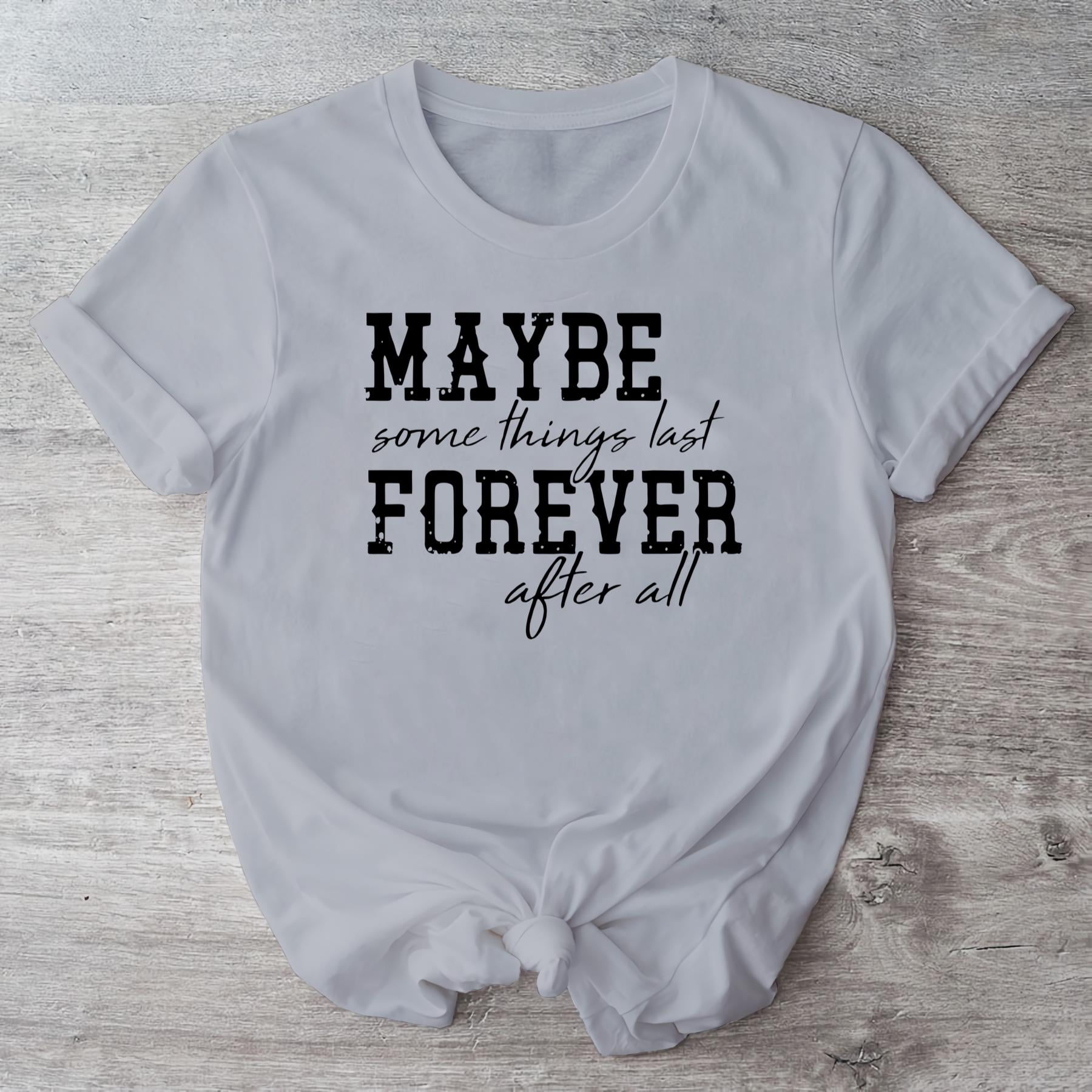 Luke Combs Shirt, Some Things Last Forever After All, Country Concert ...