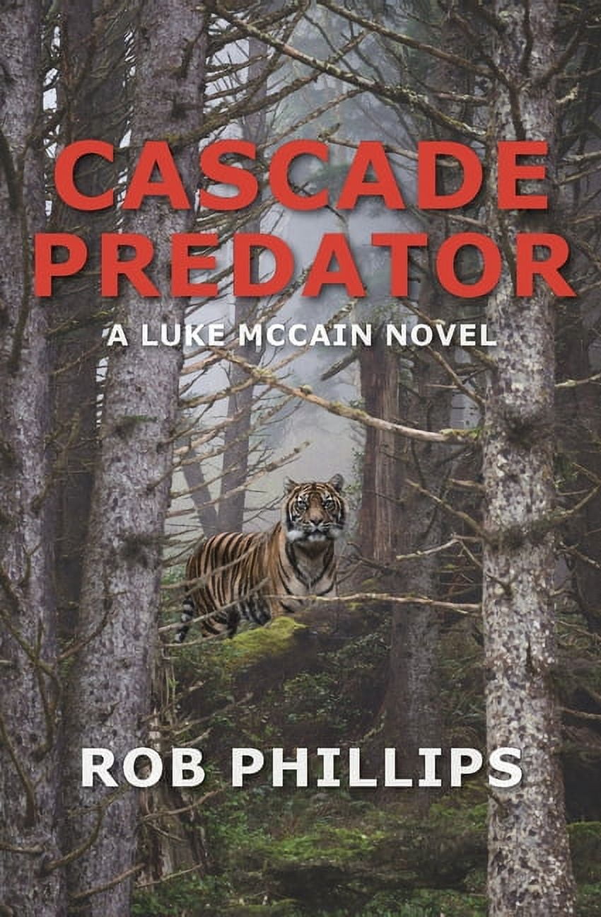 Luke McCain Mysteries Cascade Predator: A Luke McCain Novel, Book 3 ...