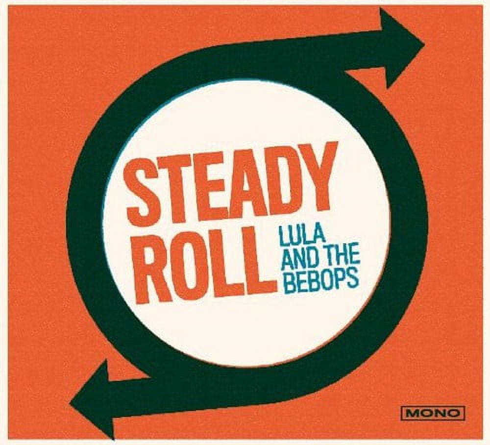 Lula & the Bebops - Steady Roll - Music & Performance - CD - Walmart.com
